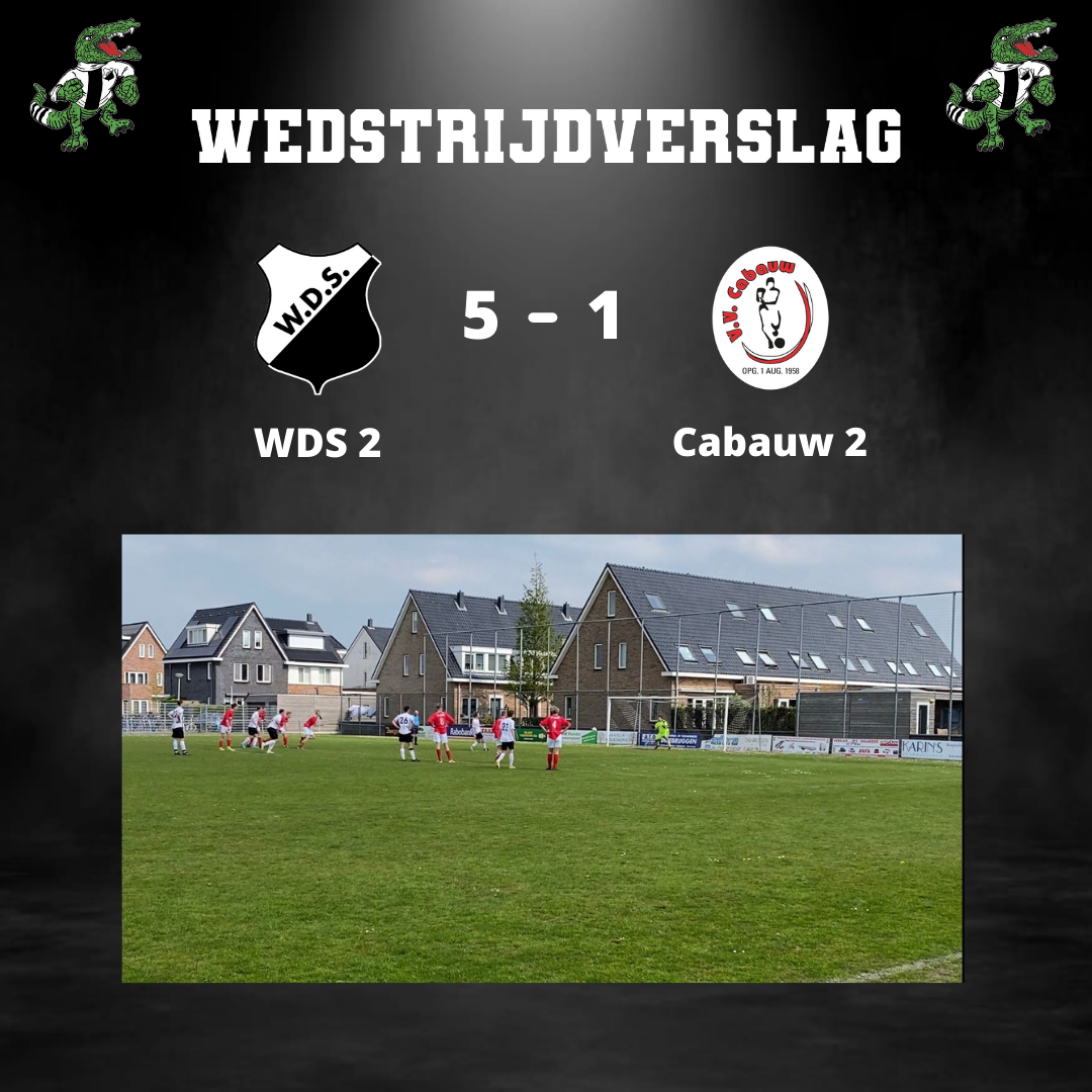 Wedstrijdverslag WDS 2 - Cabauw 2 | Voetbalvereniging WDS